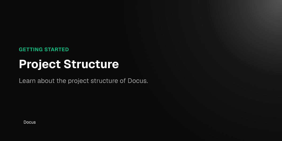 Project Structure - Docus
